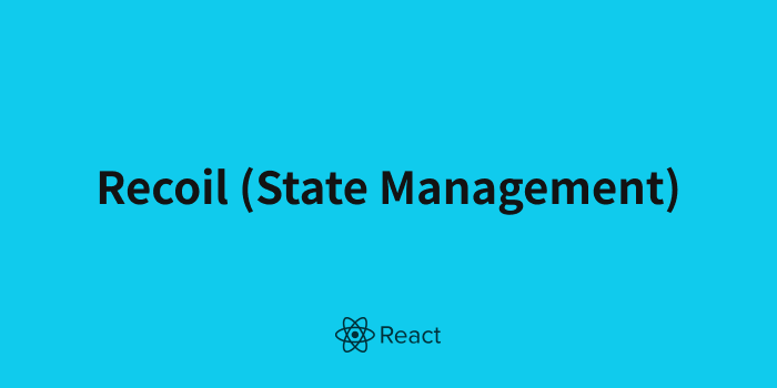 [React] Recoil - State Management