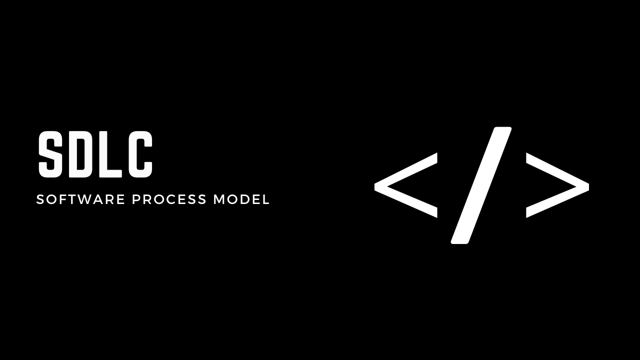 SDLC Software Process Model sdlc-software-process-model