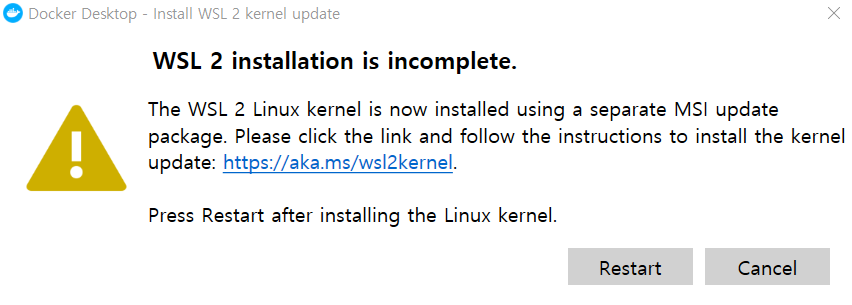 도커 설치 시 windows10 WSL 2 installation is incomplete 오류해결