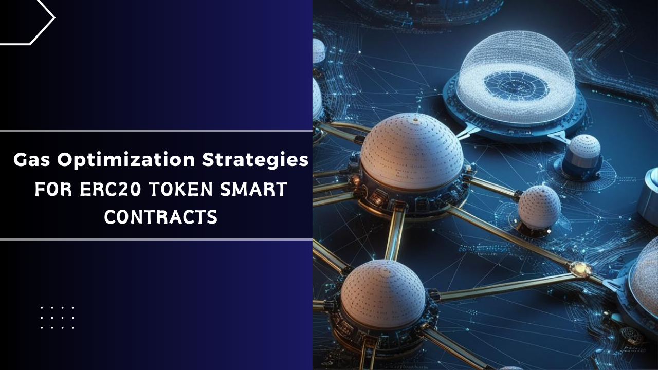 Gas Optimization Strategies for ERC20 Token Smart Contracts
