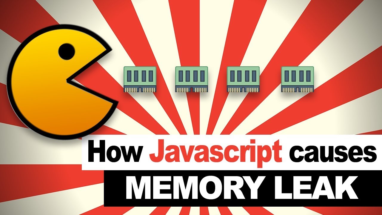 Javascript How Javascript Works 3 Memory Management How To Handle 4 Common Memory Leaks