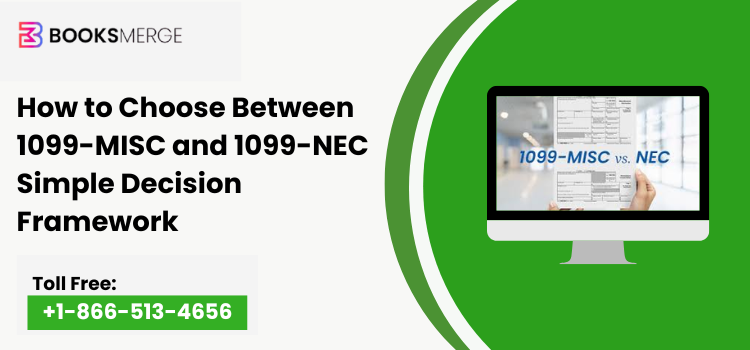 How to Choose Between 1099-MISC and 1099-NEC Simple Decision Framework