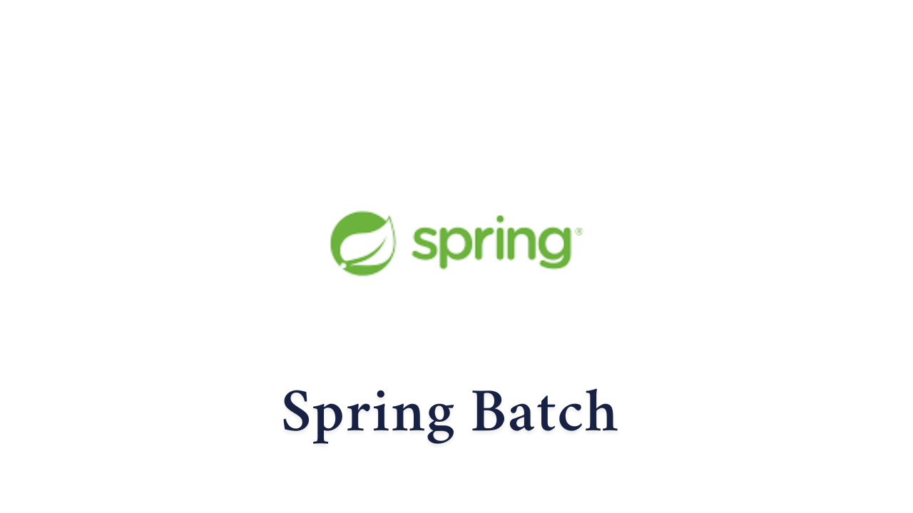 Spring Batch 공부 2 - Spring Batch Configuration
