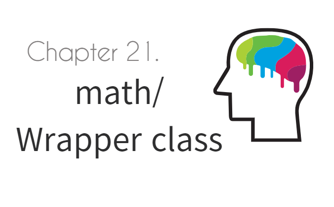 [Java-21] Wrapper class / math