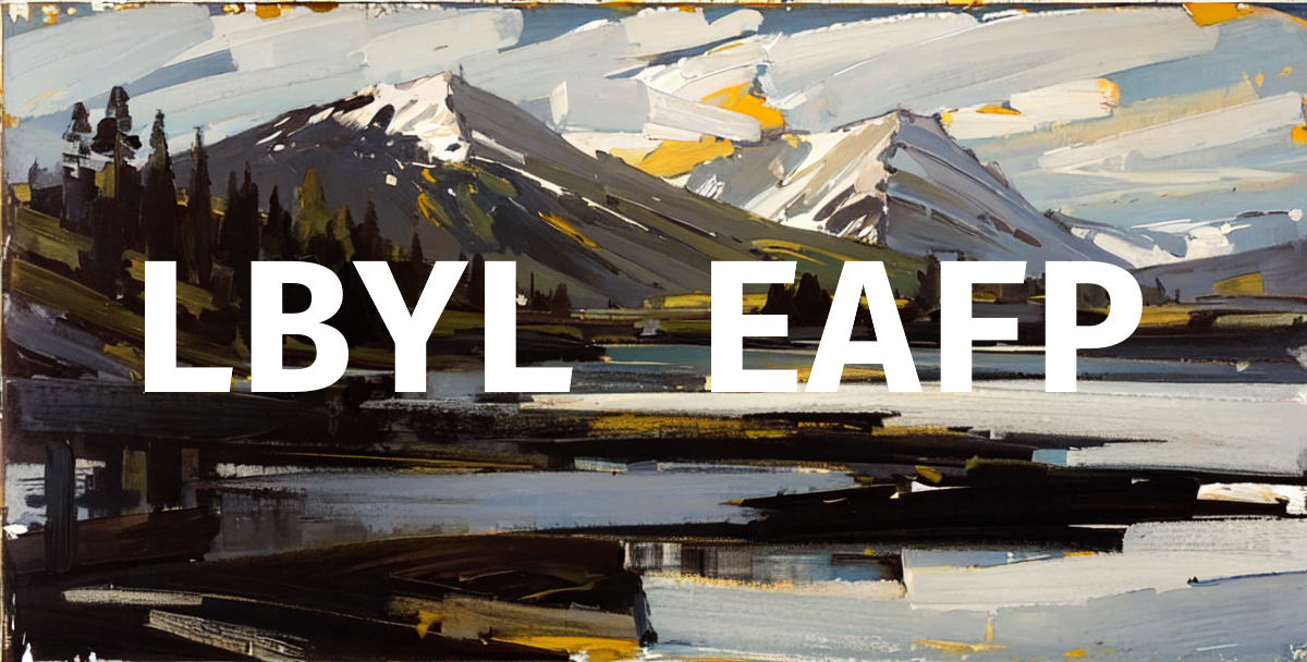 [파이썬] LBYL, EAFP 둘 중 어느 것이 효과적인가요?