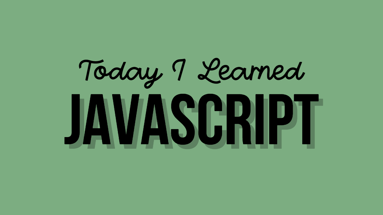  TIL JavaScript For For of For in ForEach Map