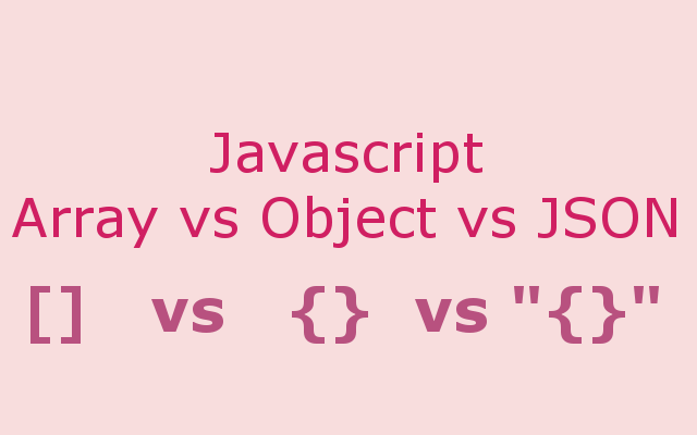 Object vs JSON