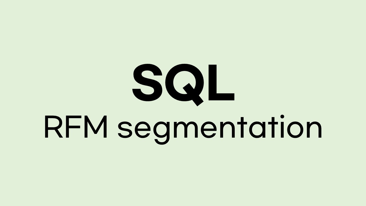 [SQL] RFM segmentation