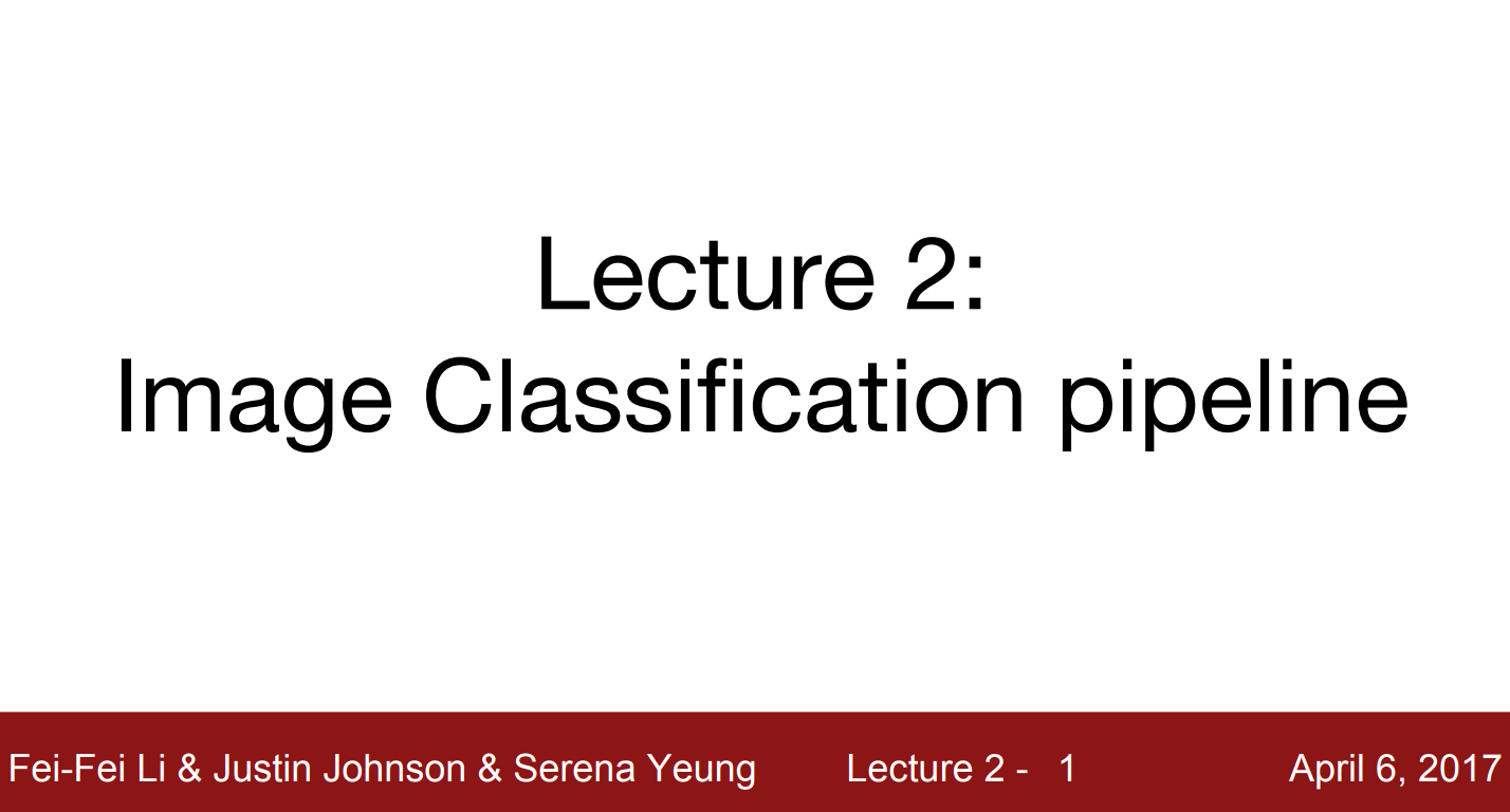 CS231n Lecture 2 정리
