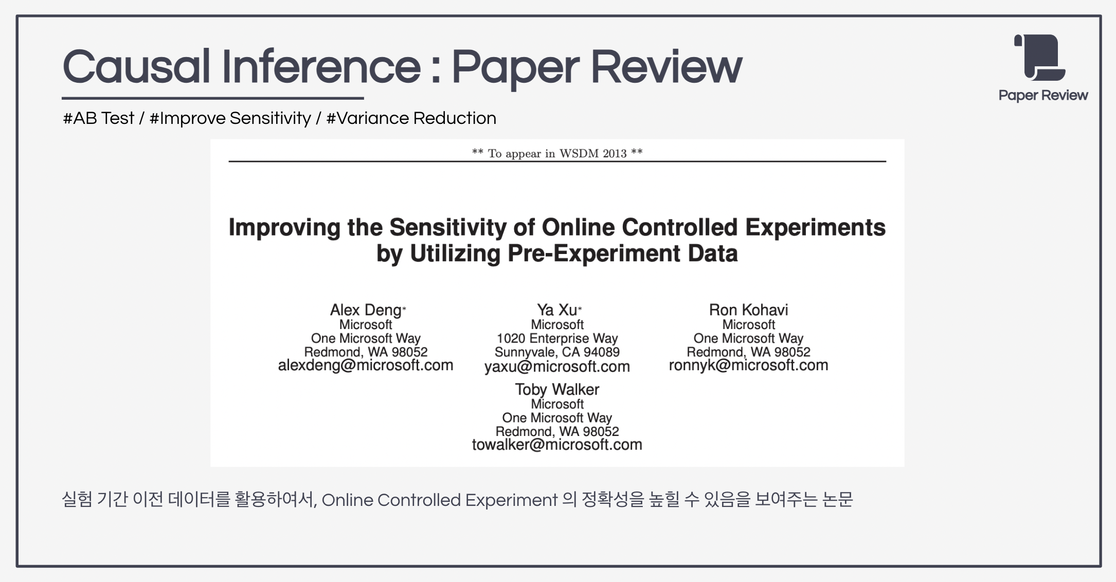 CUPED - Improving the Sensitivity of Online Controlled Experiments by Utilizing Pre-Experiment ...