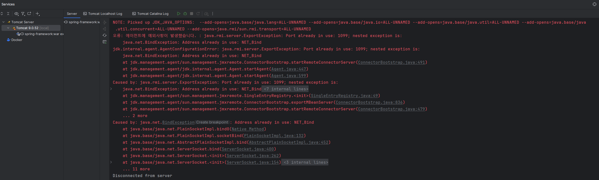 Caused by: java.rmi.server.ExportException: Port already in use: 1099; nested exception is: java ...