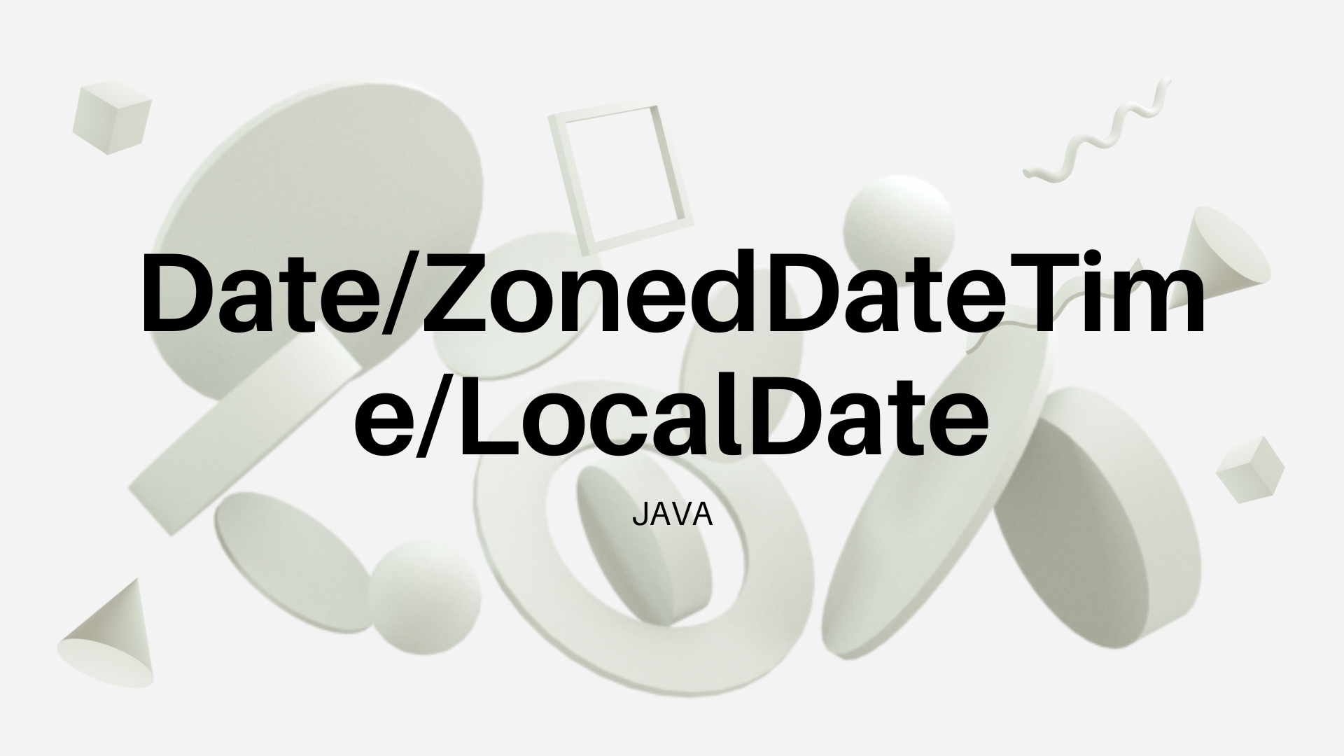  Java Date ZonedDateTime LocalDate