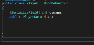 [Serializable] / [SerializeField]
