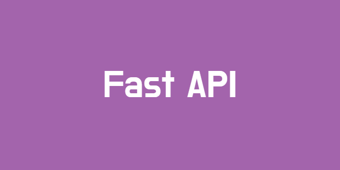 Fast API