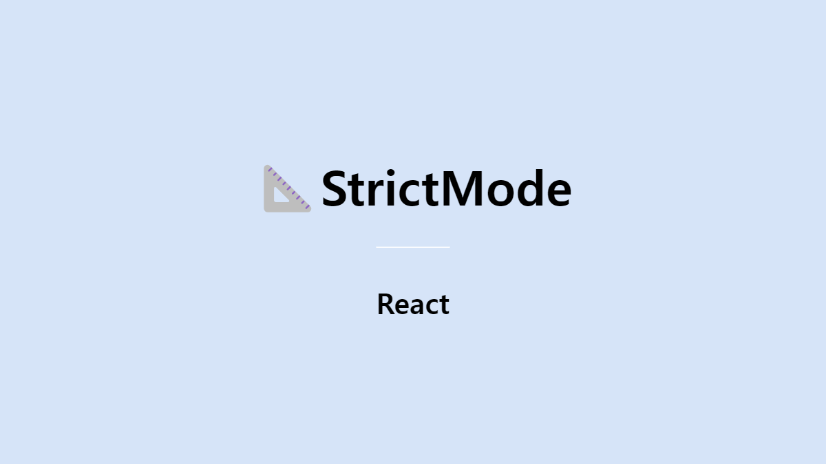 React - StrictMode