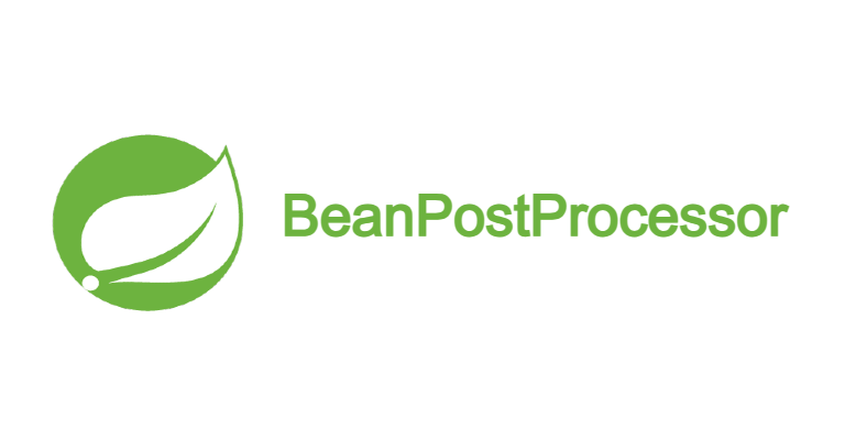 BeanPostProcessor 사용법: 빈 초기화 과정에서의 조작과 시점 이해하기
