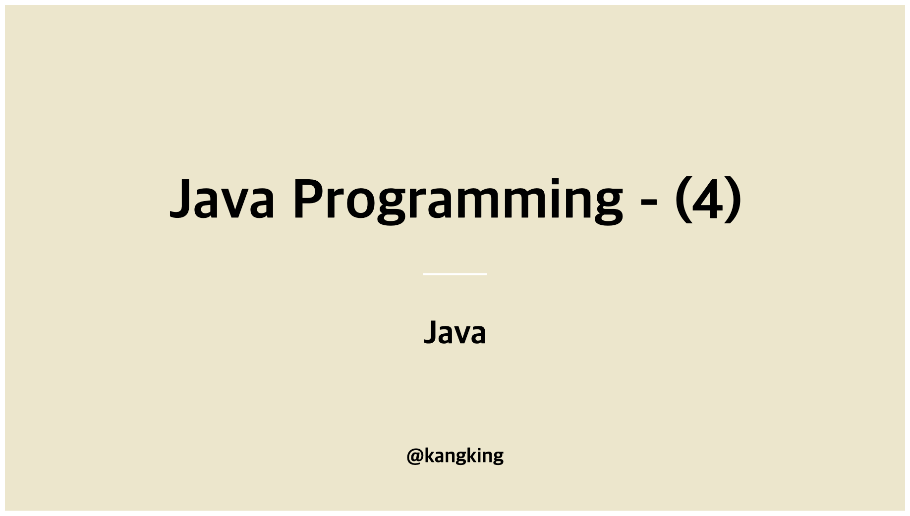 Java Programming - (4)