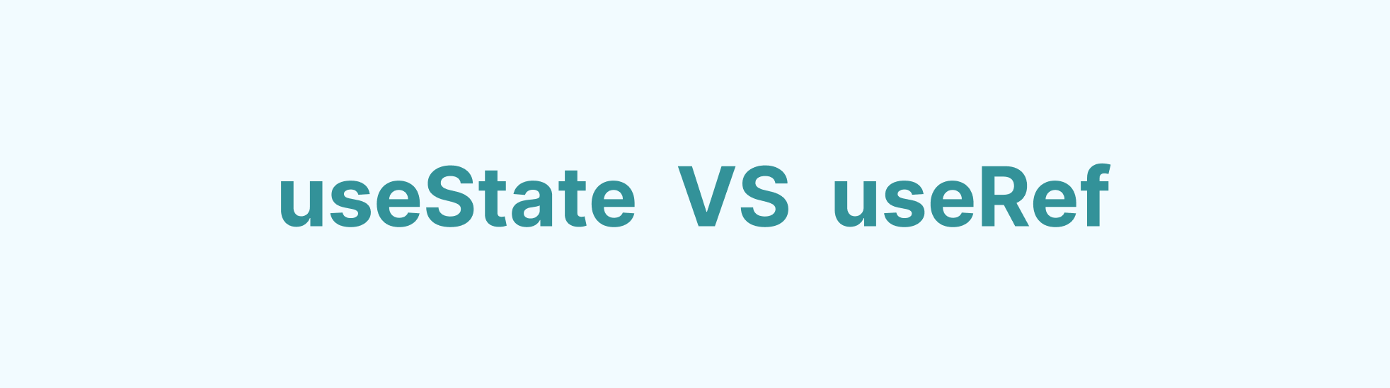 useState VS useRef