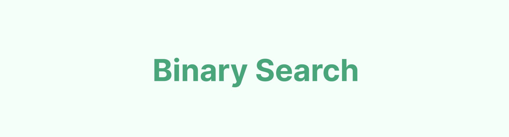 Binary Search