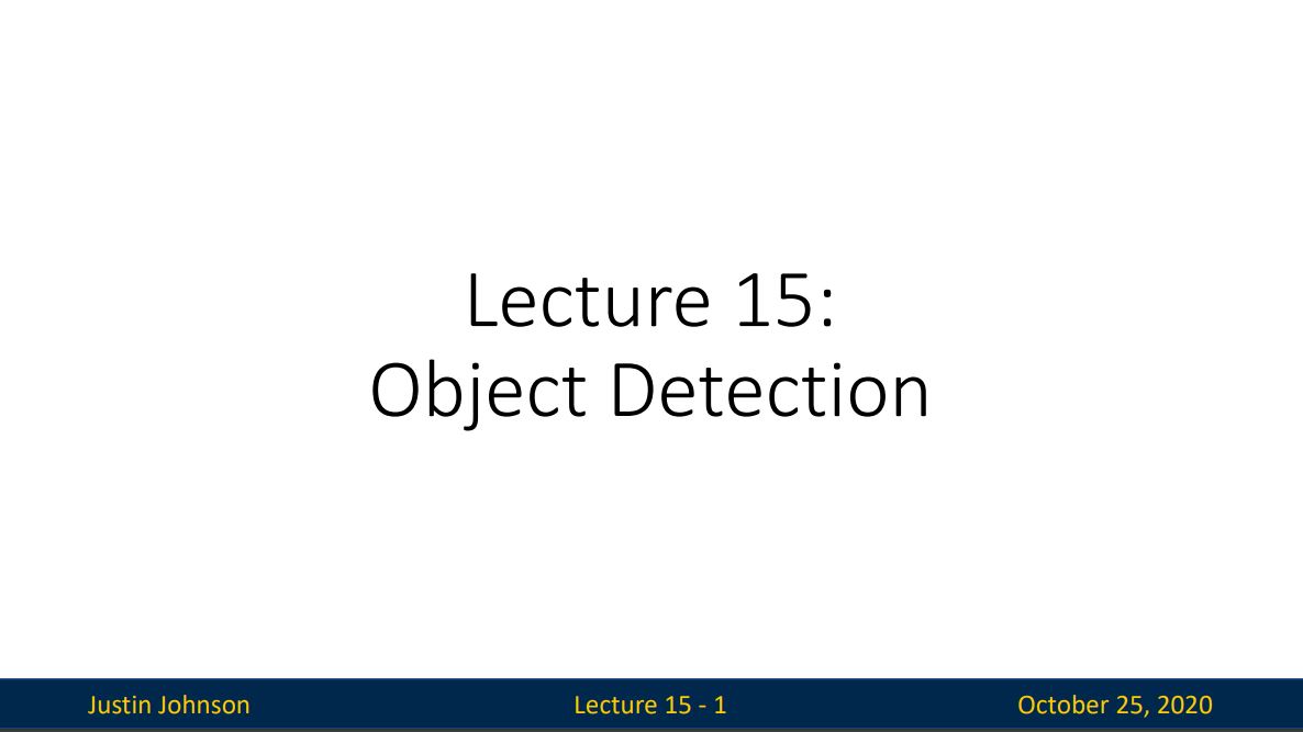 [EECS 498-007 / 598-005] 15. Object Detection