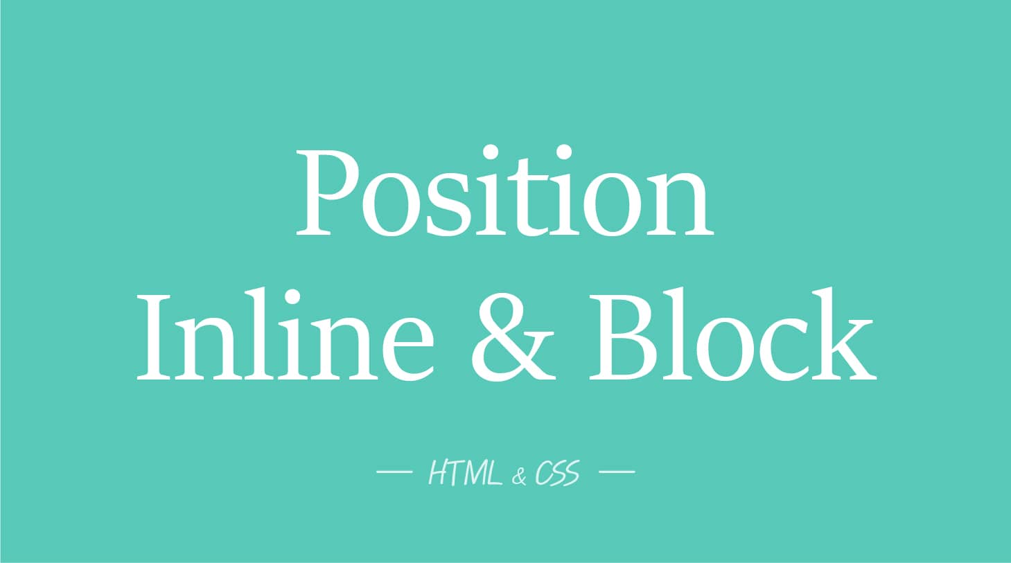 Til Html Css Position Inline And Block 8410