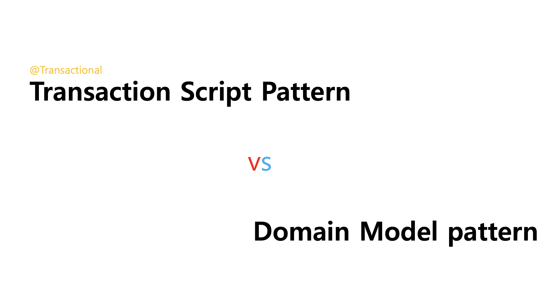 [Design Patterns] 도메인 모델 패턴 vs 트랜잭션 스크립트 패턴