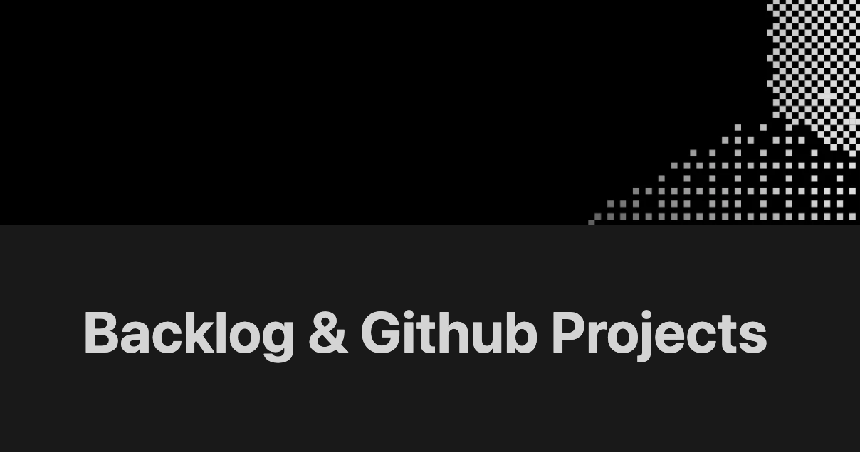 Backlog & Github Projects