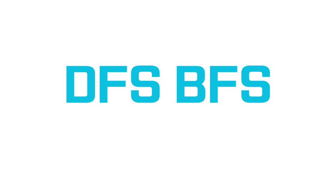 BFS,DFS 개념적 이해