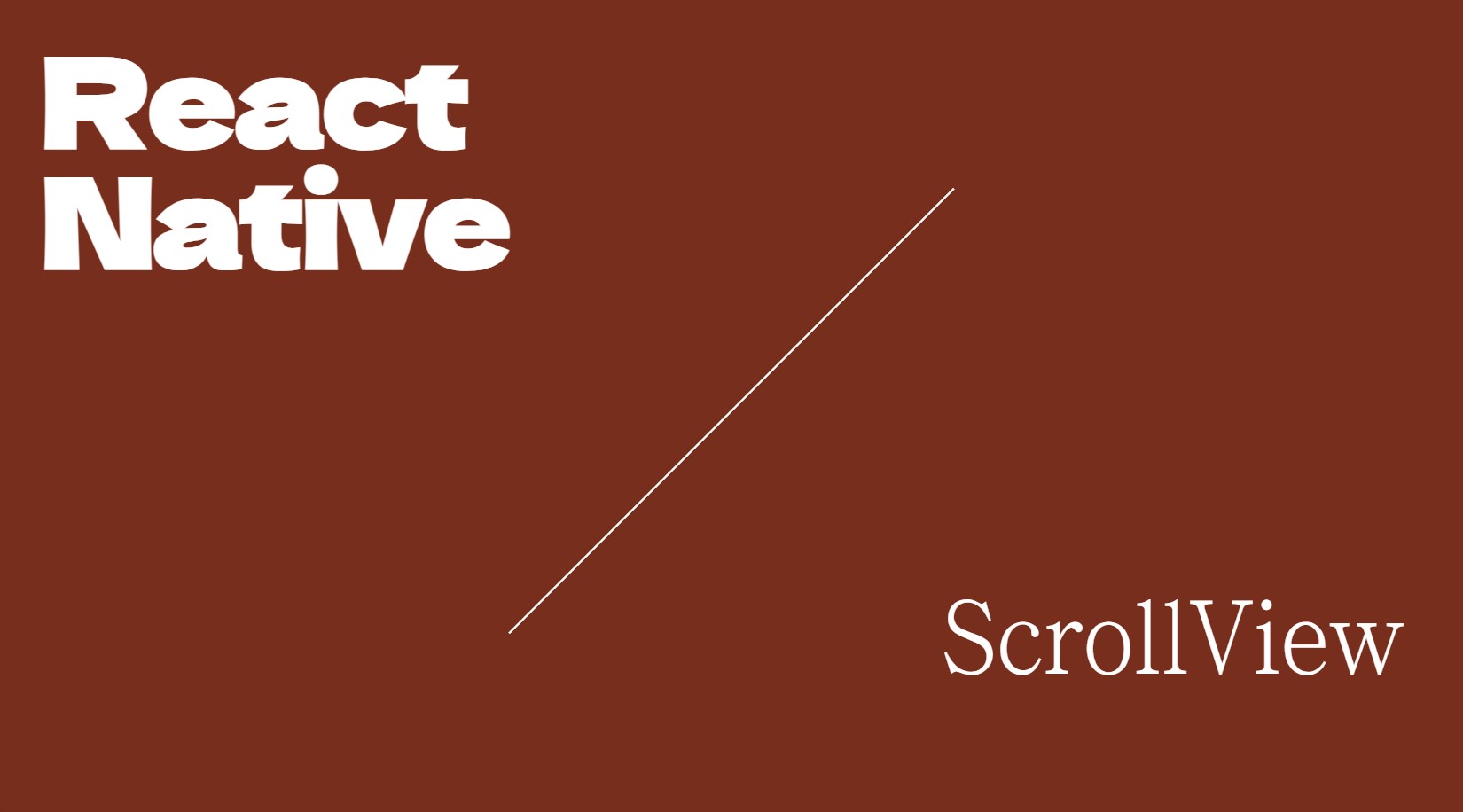 react native 친해지자! - ScrollView