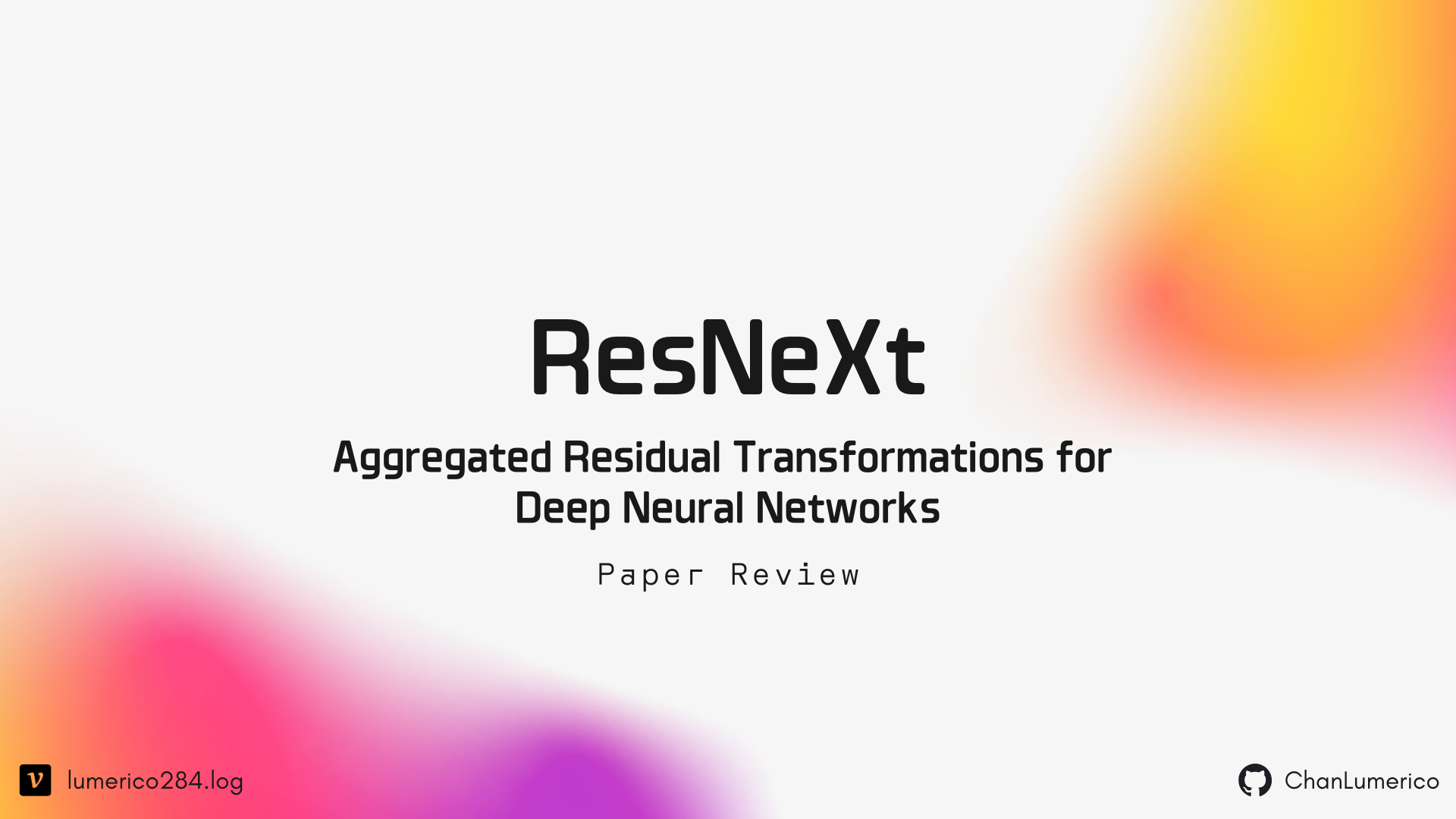 [ResNeXt] Aggregated Residual Transformations for Deep Neural Networks