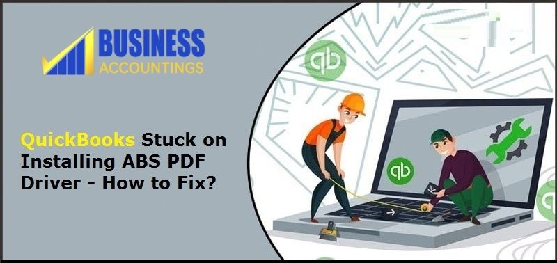 How to resolve installing abs pdf driver issue in QuickBooks?