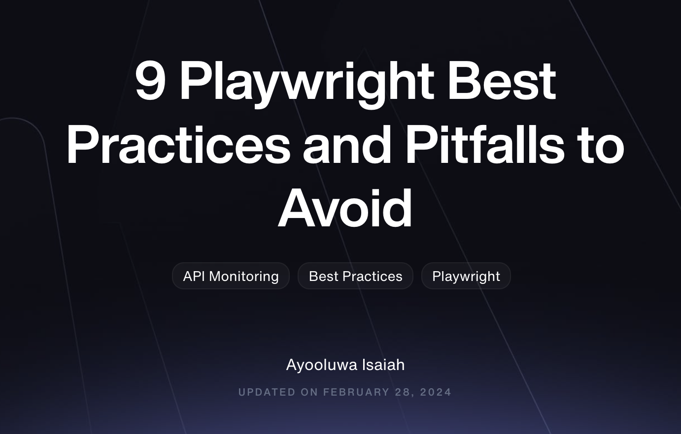 (번역)Playwright 테스트의 신뢰성, 효율성, 그리고 효과성을 높이는 9가지 방법