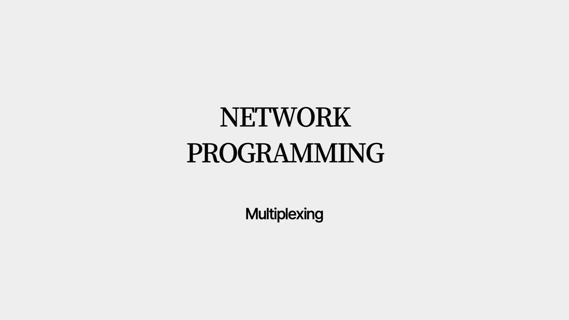 [NP] 5. Multiplexing