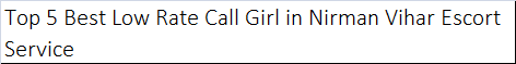 » Call Girl in Nirman Vihar