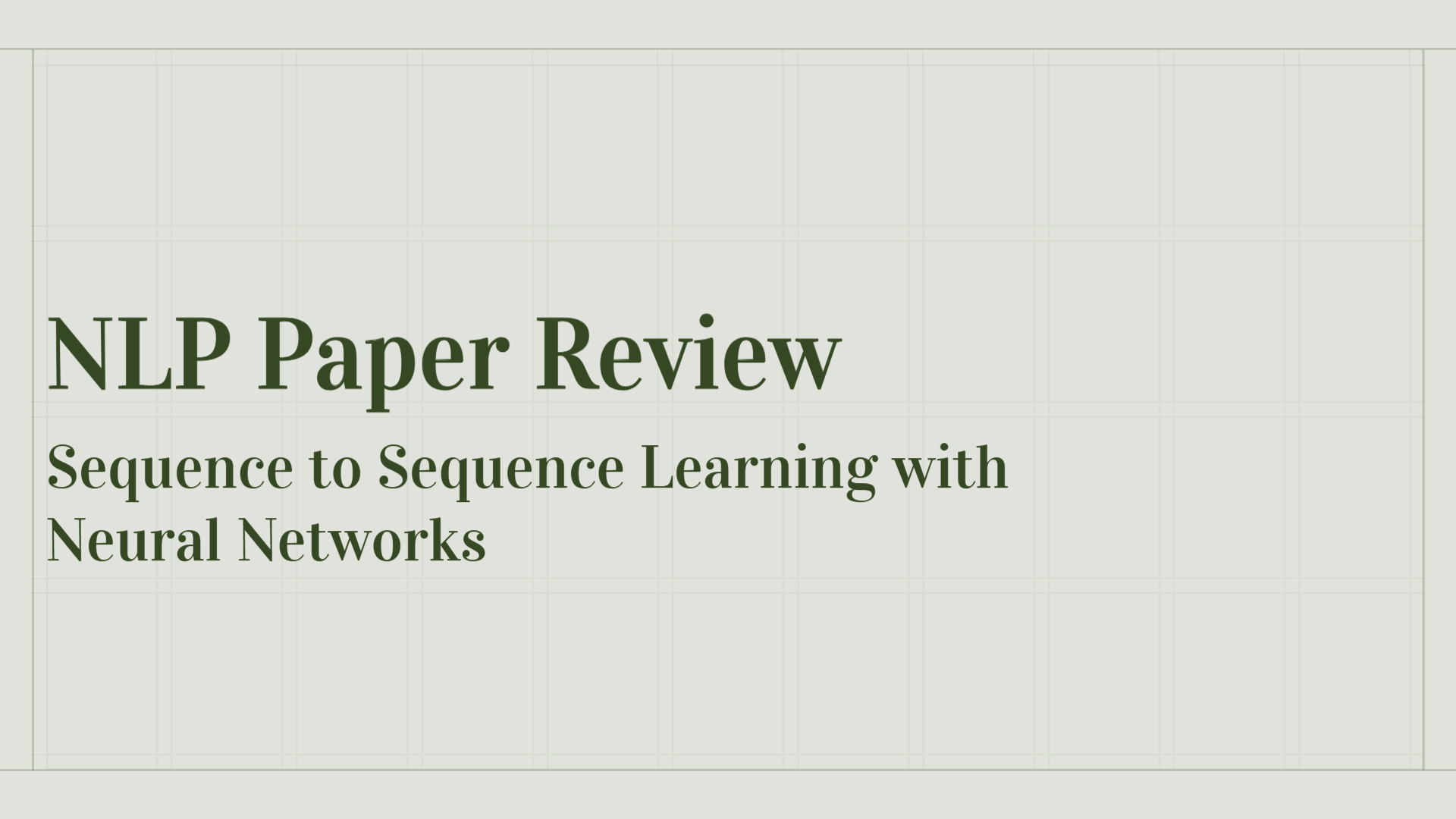 [NLP Paper Review] Seq2Seq