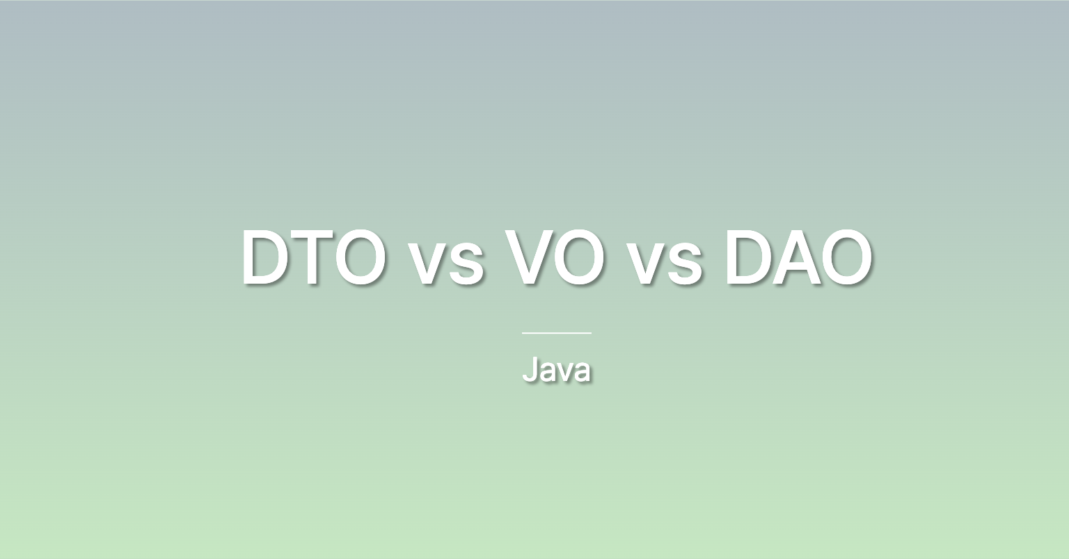 DTO VS VO VS DAO