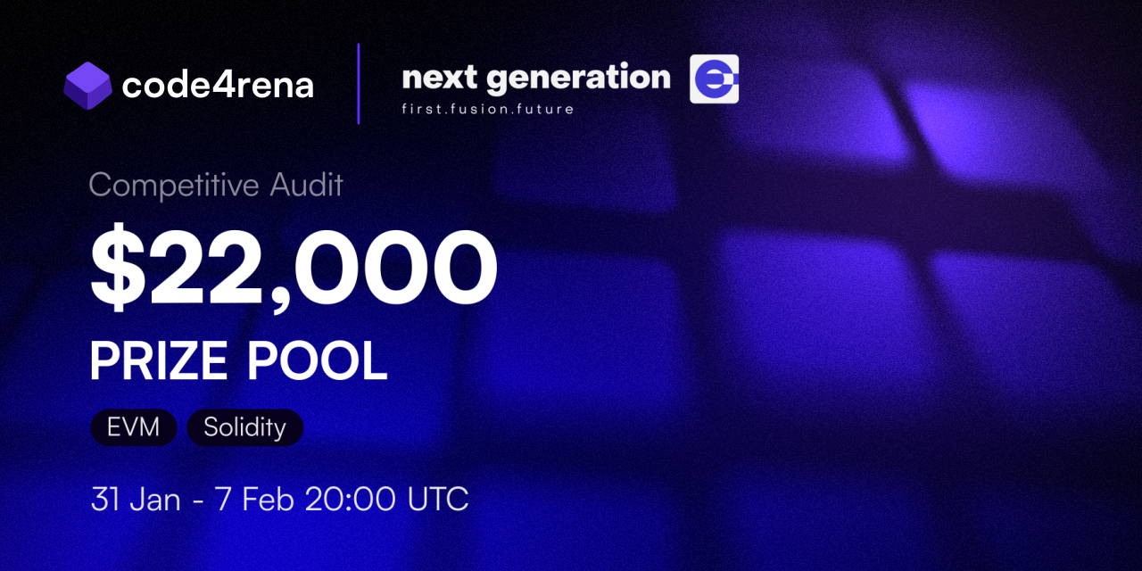 [Code4rena] Next Generation