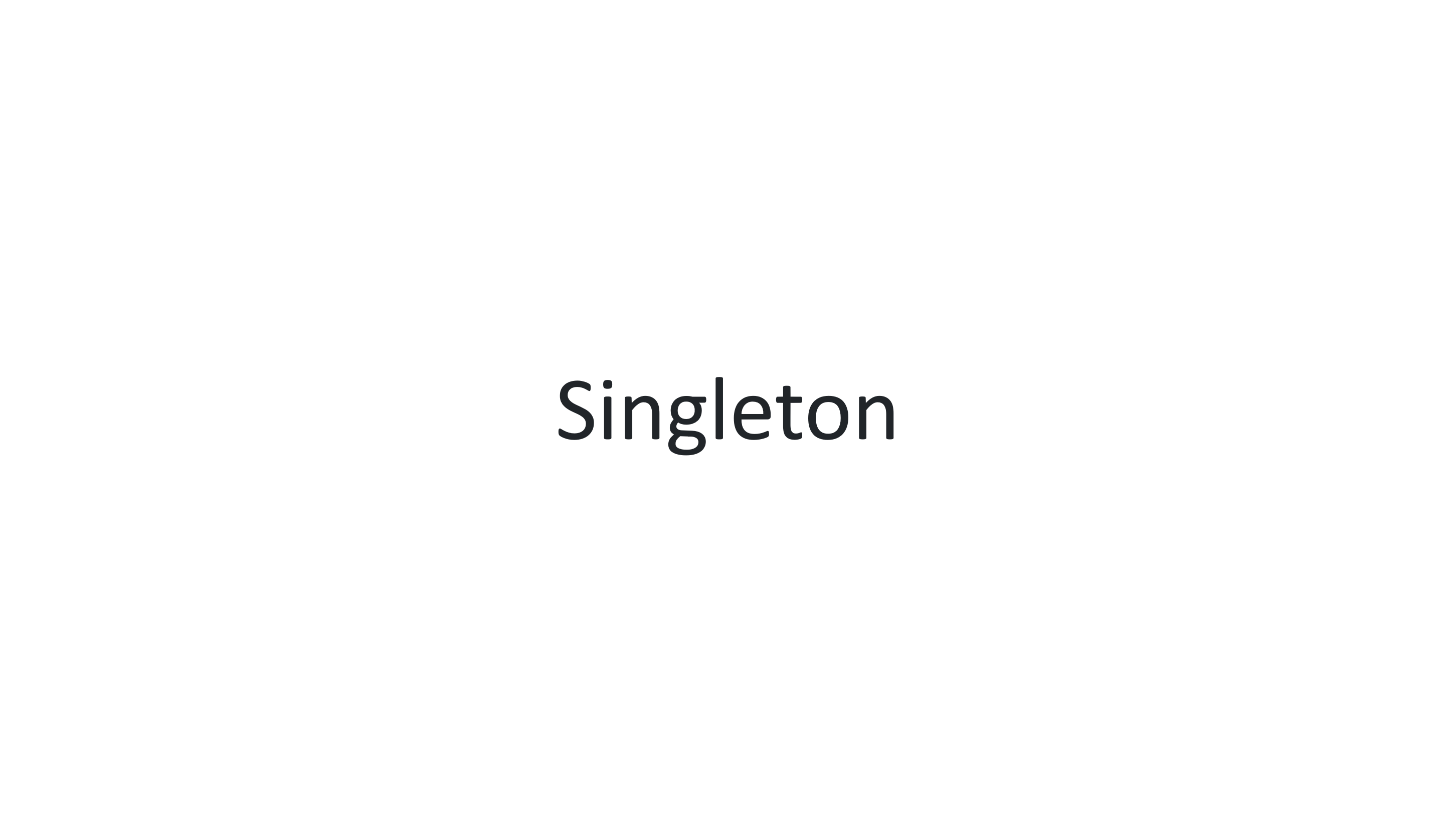 싱글턴(Singleton) 패턴