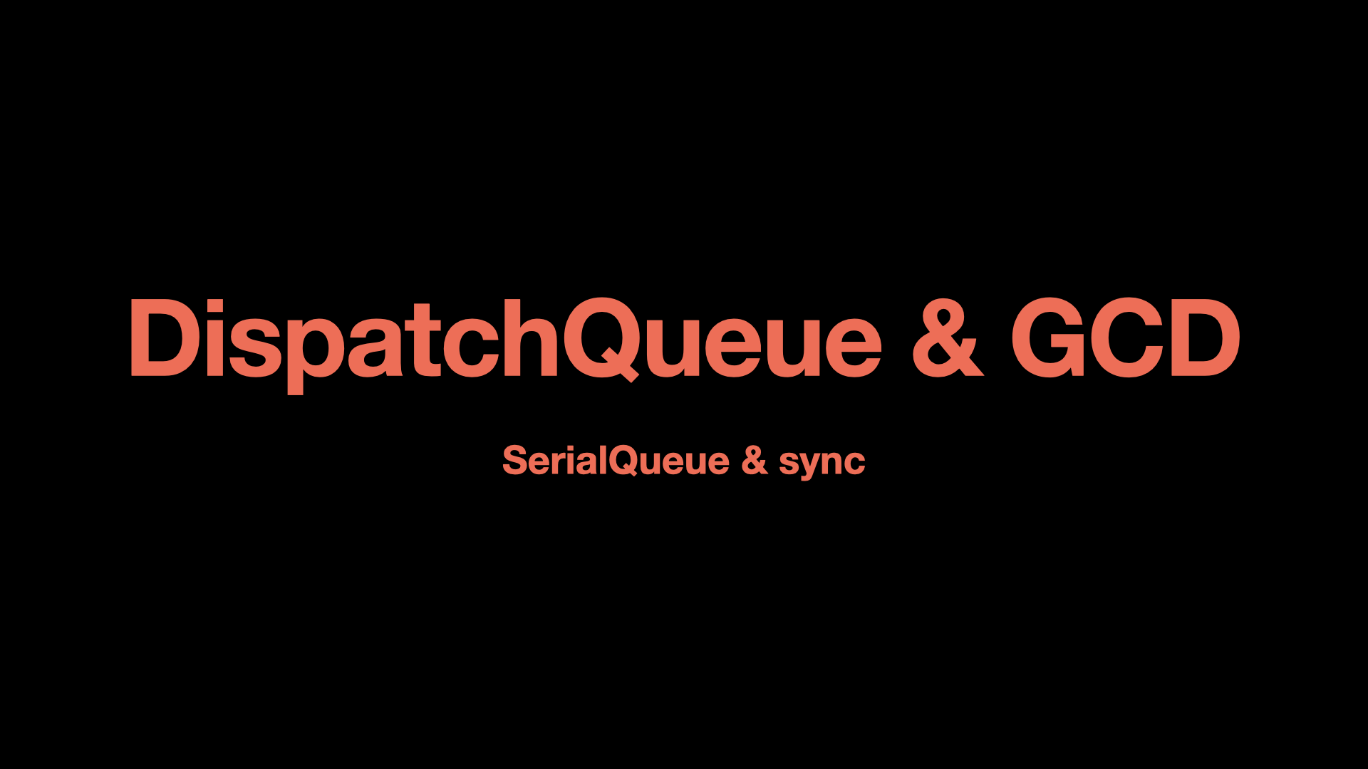 [Swift] DispatchQueue & GCD 6. SerialQueue & sync