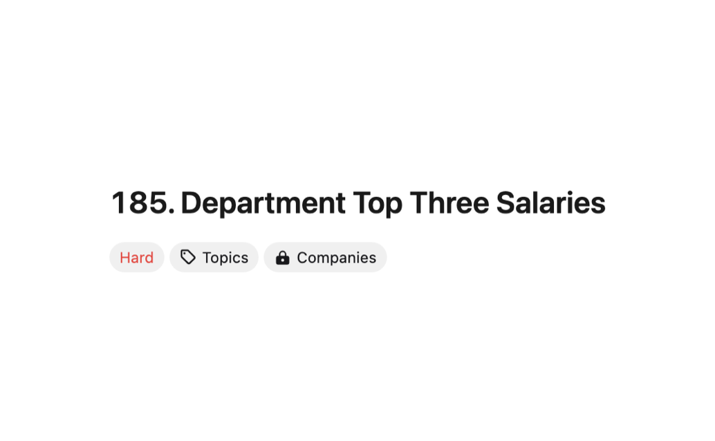 [LeetCode/Oracle] 185. Department Top Three Salaries