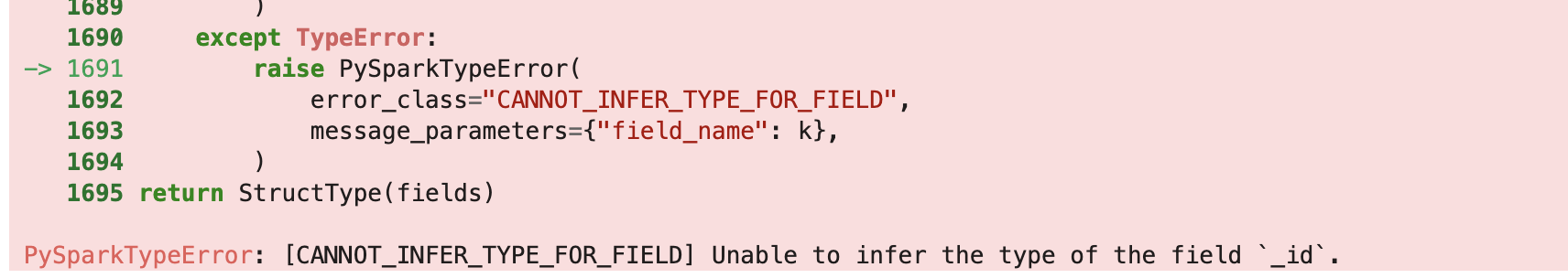 Pysparktypeerror Cannotinfertypeforfield Unable To Infer The Type Of The Field Id