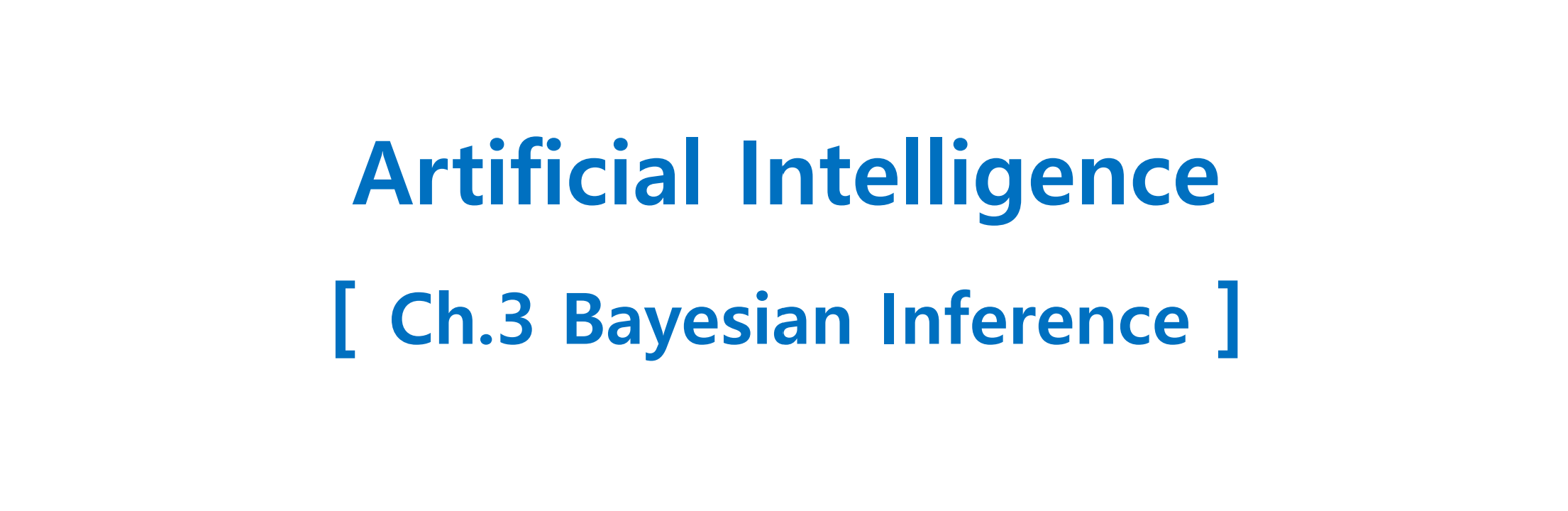 Artificial Intelligence #03 Bayesian Inference