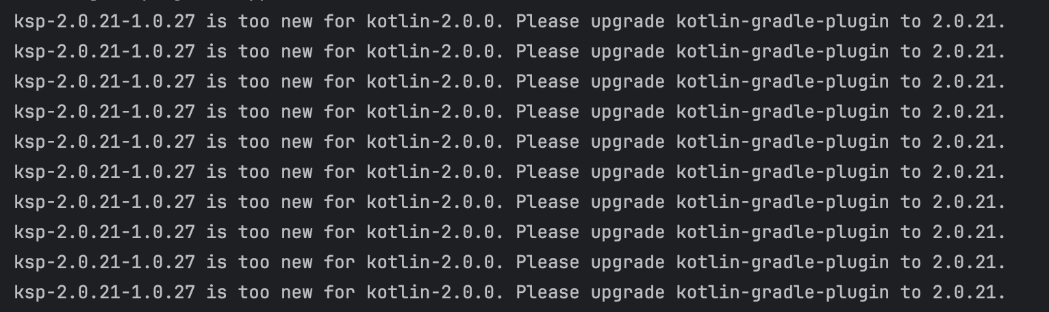 Ksp 2021 1027 Is Too New For Kotlin 200 Please Upgrade Kotlin Gradle Plugin To 2021 해결하기