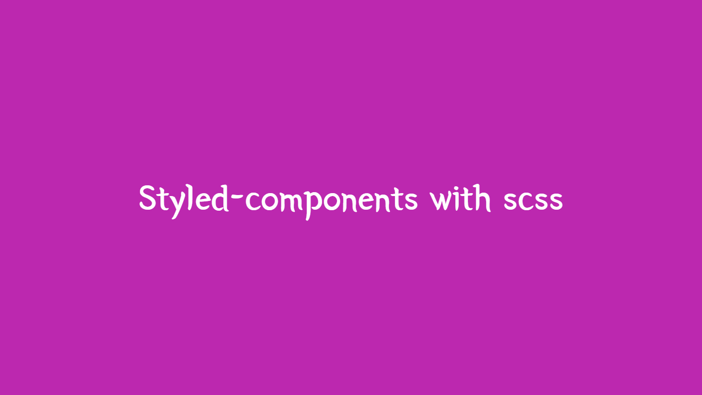 Styled components 에서 css 변수 사용 with sass