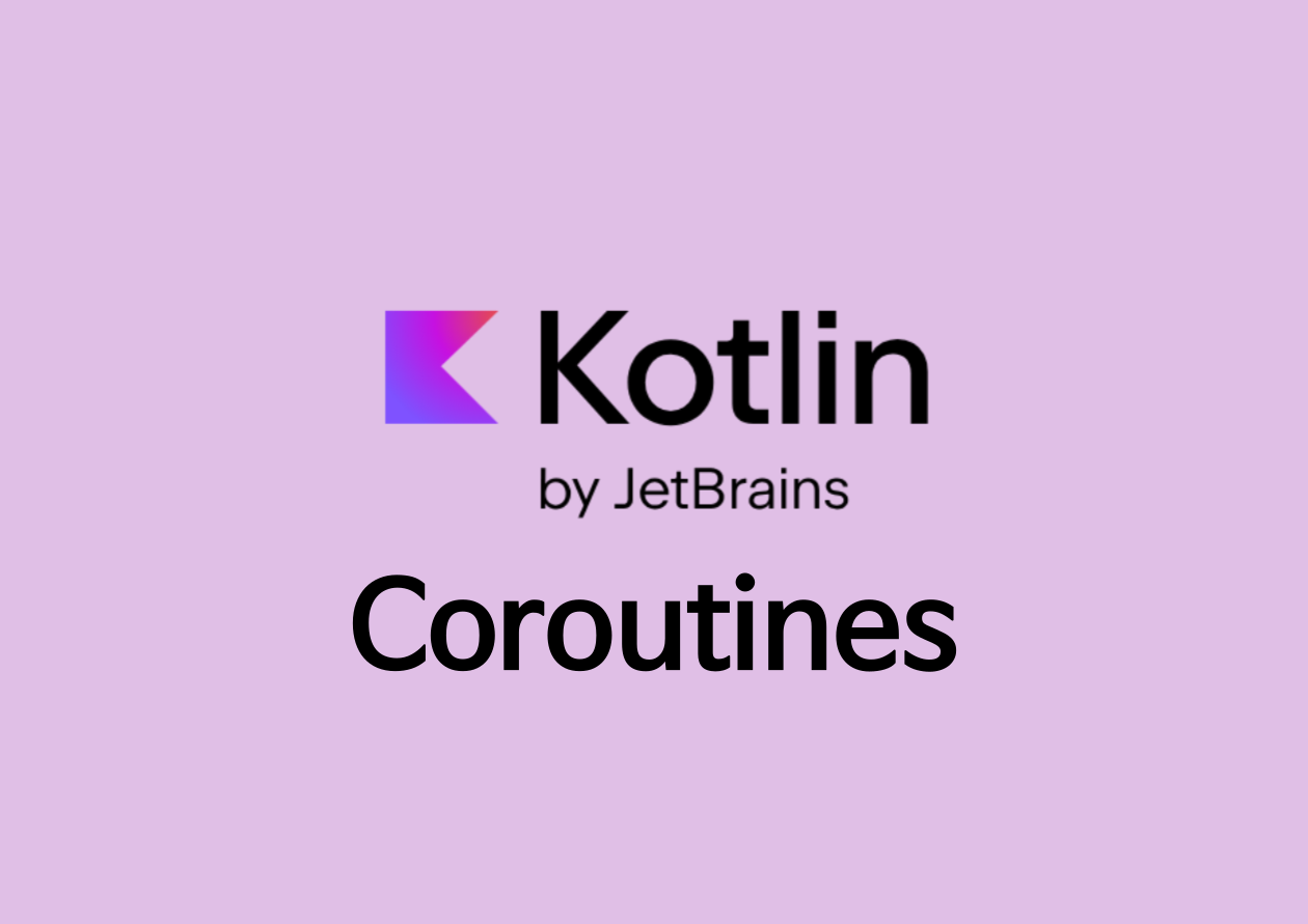Kotlin Coroutines 이해하기