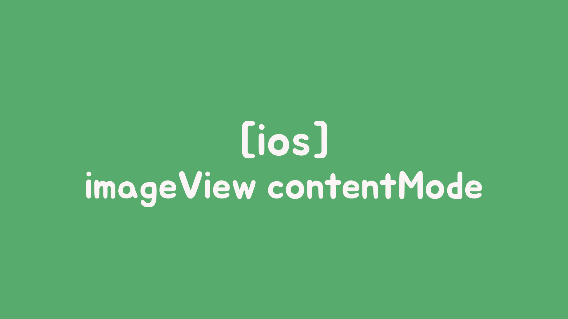[ios] imageView contentMode