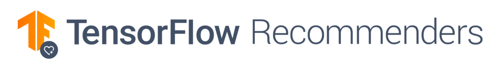 Interesting Points form TensorFlow Recommenders (TFRS)