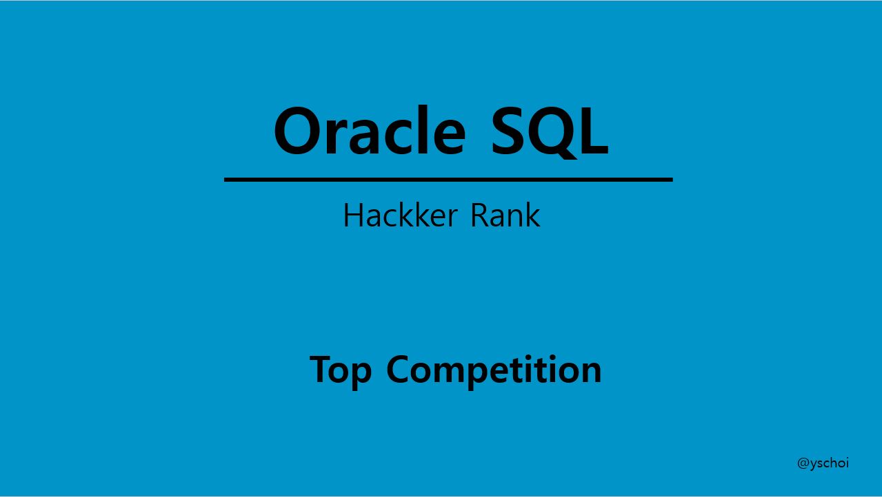 [23.09.21] Oracle SQL _Top Competition